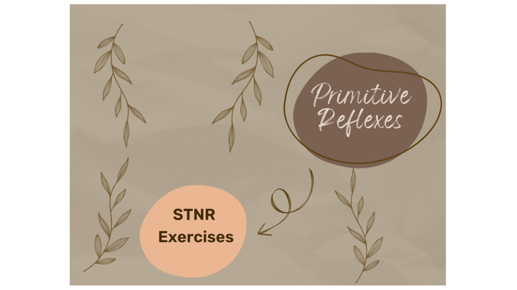 Primitive Reflexes - Welcome to COTAs for Kiddos!